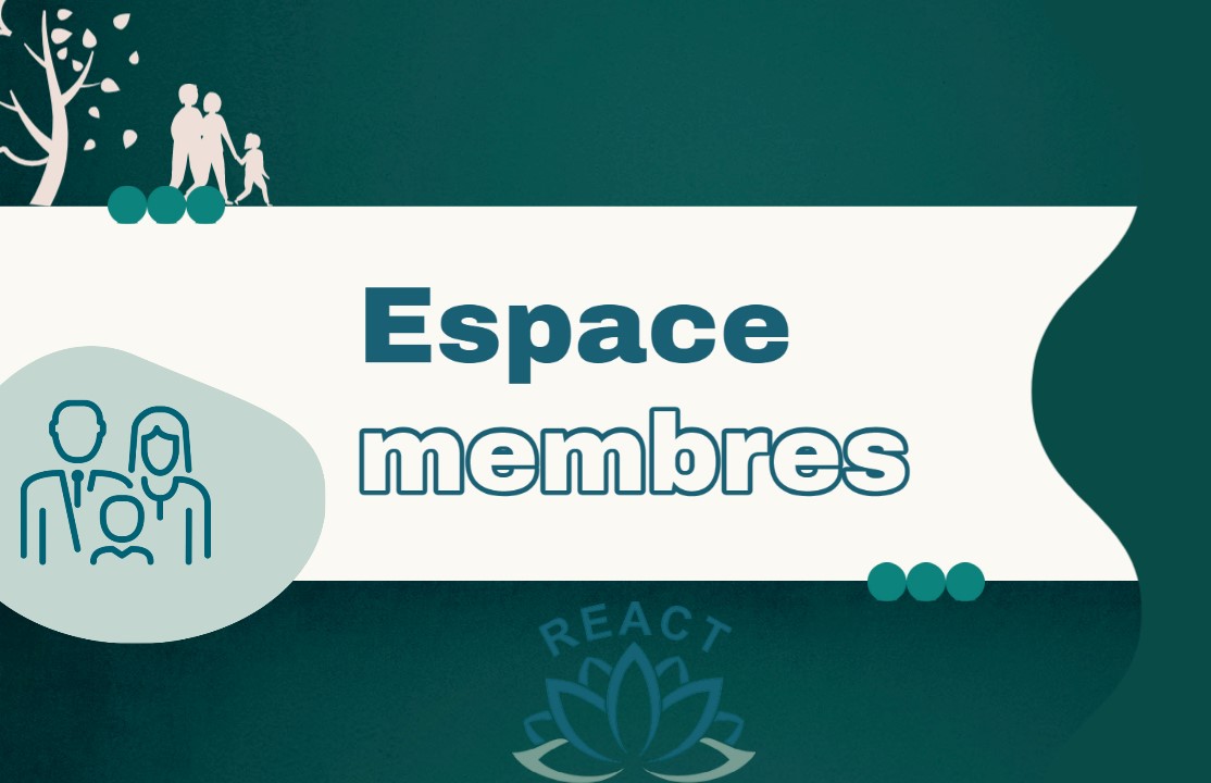 Mon compte - Espace membres - Association REACT
